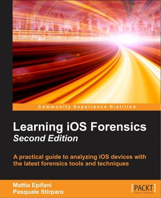 Second Edition of Learning iOS Forensics is Announced - Resources for ...