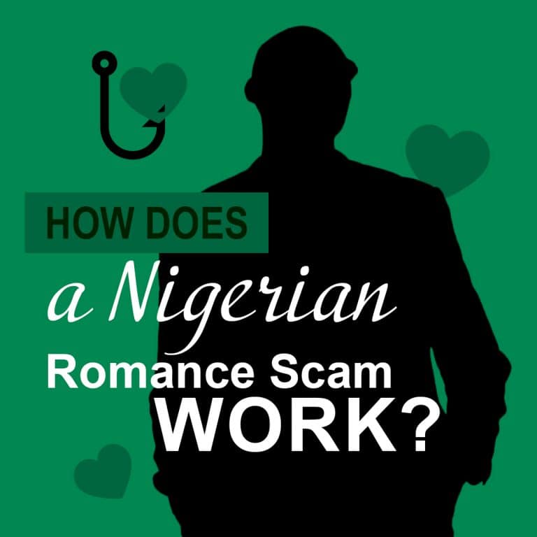 Understanding How A Nigerian Romance Scam Works