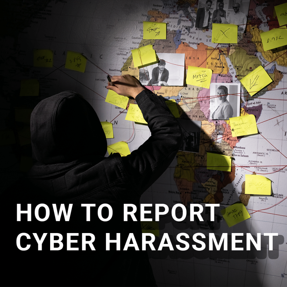 How to report cyber harassment - Read more for resources