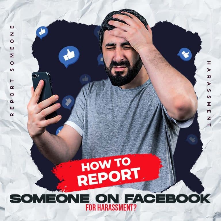 How to Report Someone on Facebook for Harassment in 2025?