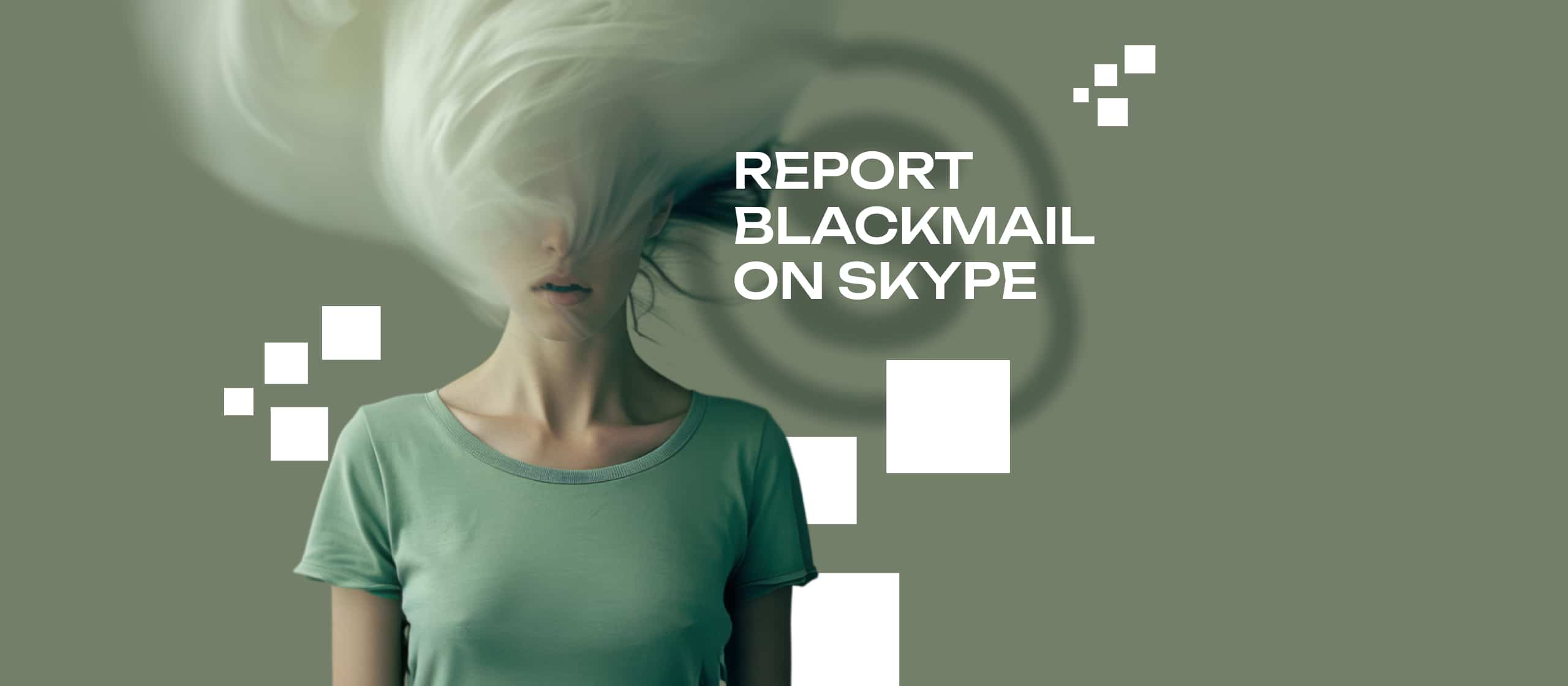 Report Blackmail & Sextortion Scams on Microsoft Teams (Skype)