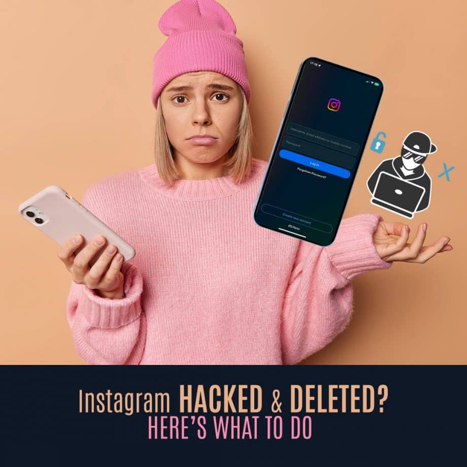 Steps to Take If Your Instagram Gets Hacked & Deleted