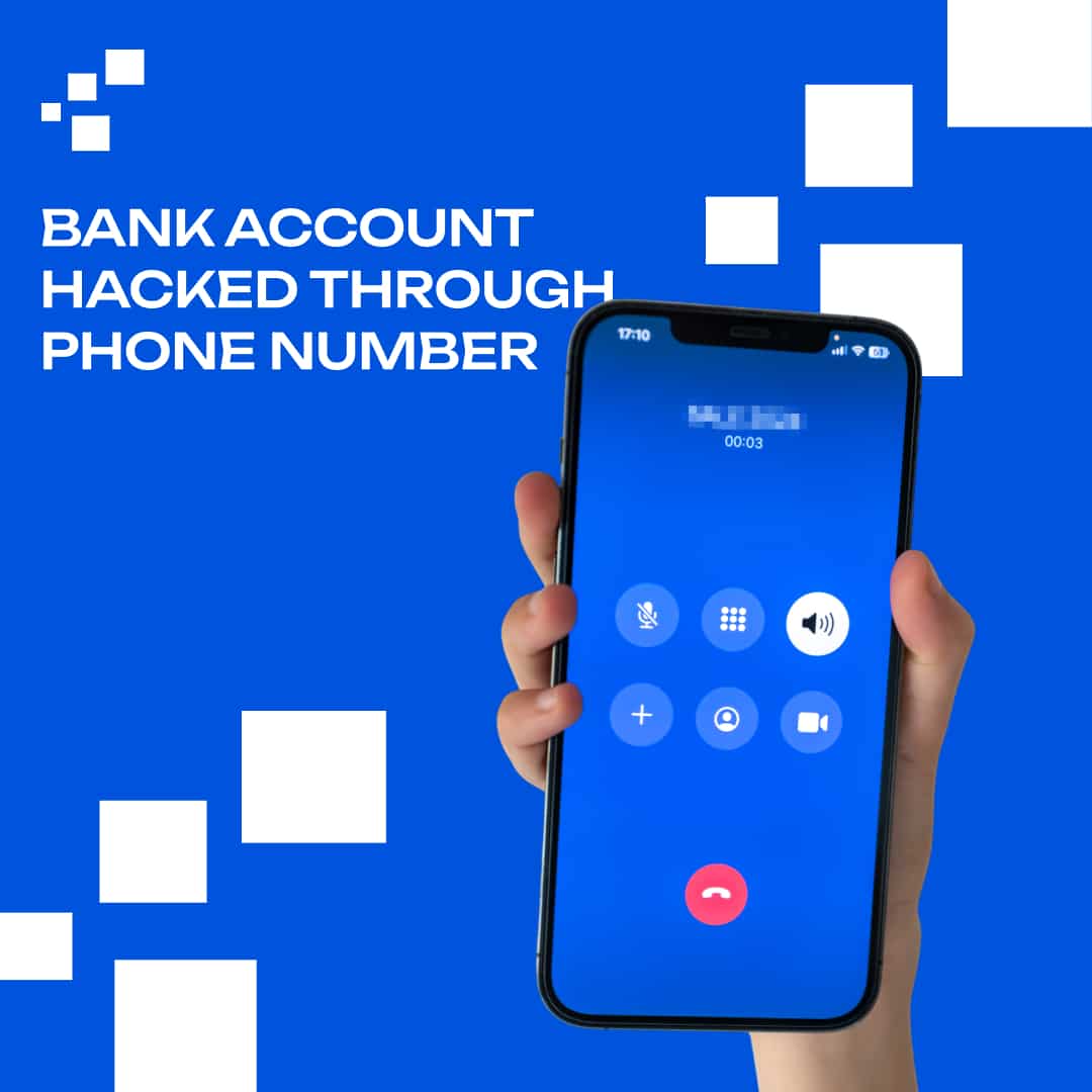 Can Someone Hack Your Bank Account With Your Phone Number?