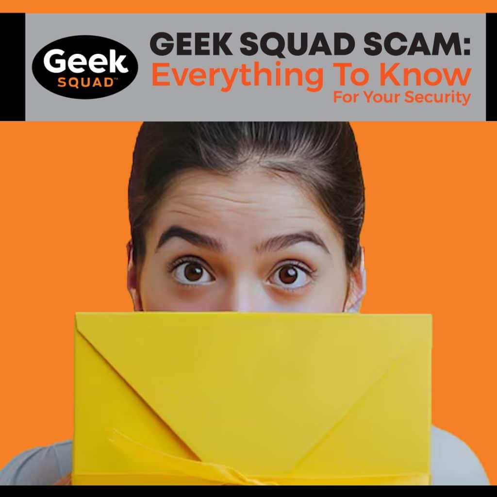 Learn How To Recognize Geek Squad Scams.