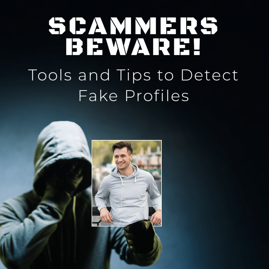 Spot a Fake Profile Picture, Spot A Scammer