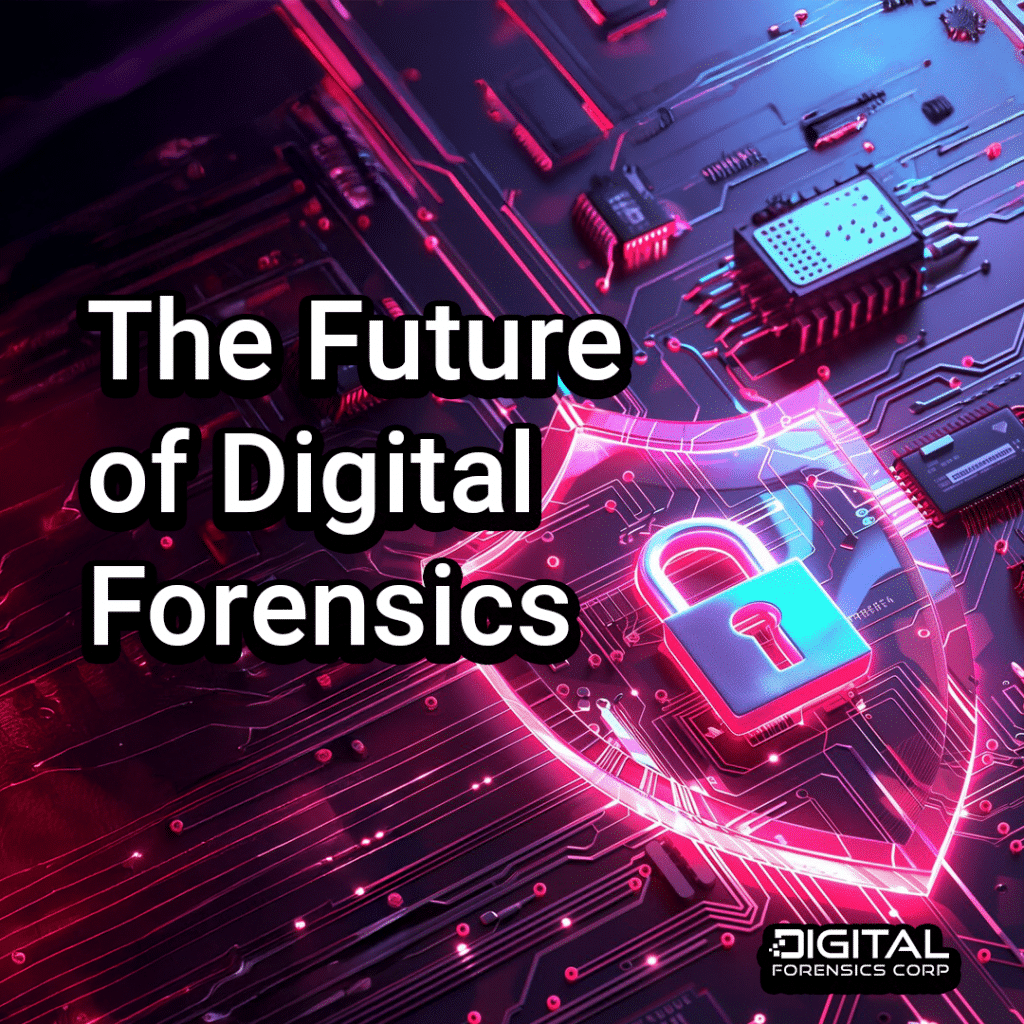 Explore Techniques Shaping The Future of Digital Forensics