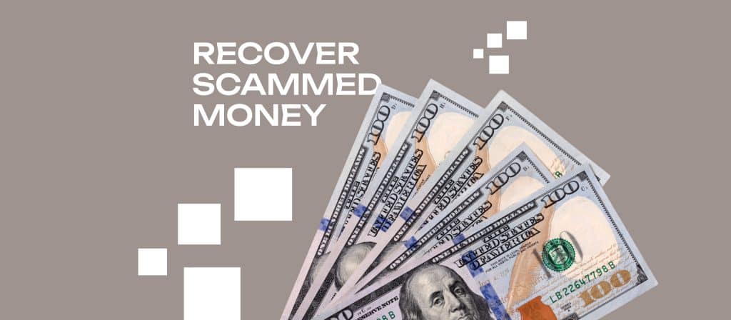 Recover Scammed Money: Expert Steps to Get Your Money Back