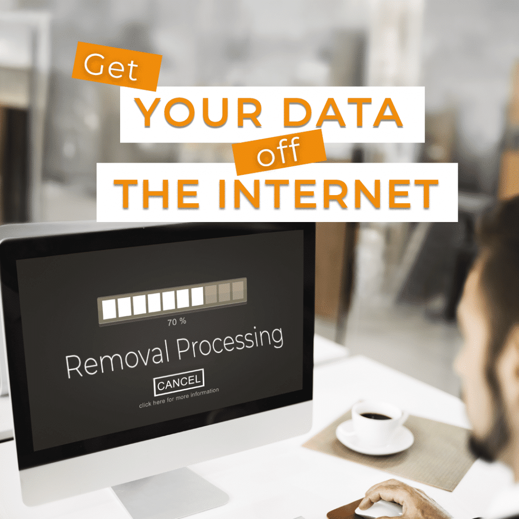 Remove Your Data from Websites, Search & the Dark Web