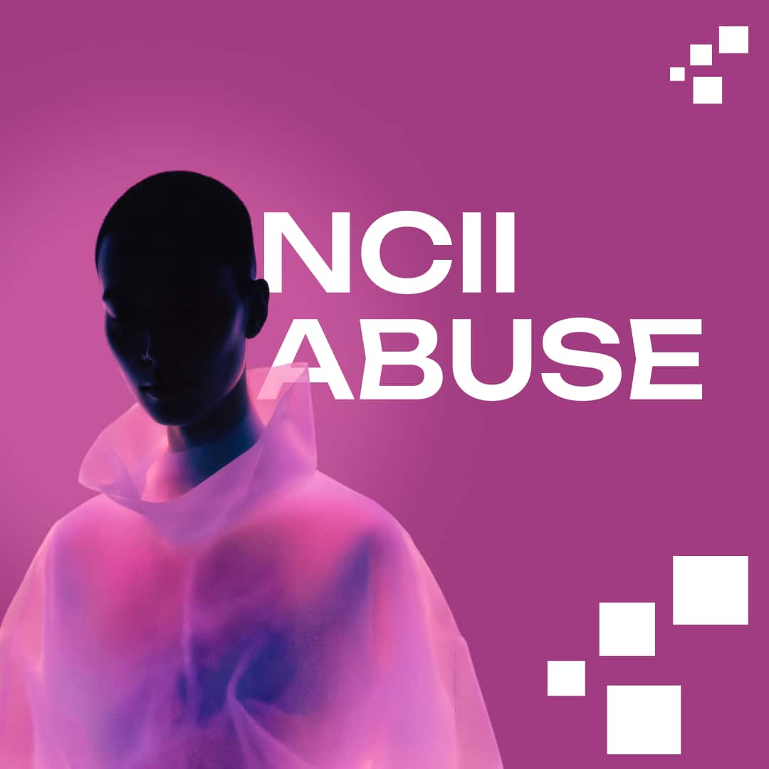 Fight Back Against NCII Abuse Now – Expert Guide
