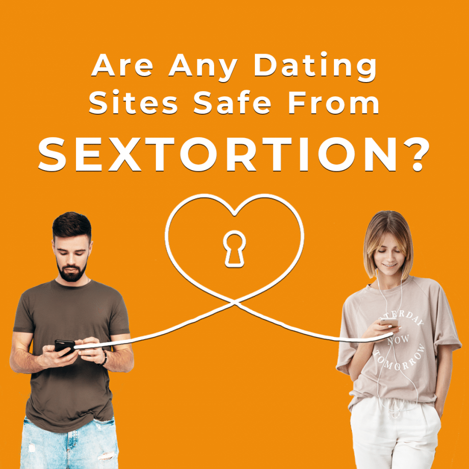 Best & Worst Dating Apps of 2025 Based on Real Sextortion Cases