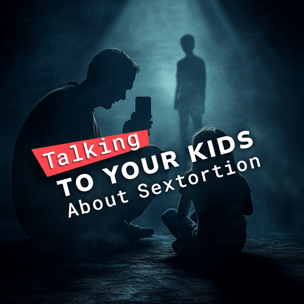 Sextortion: Advice for Parents Talking to Children
