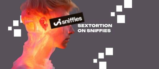 Expert Guide: Sextortion on Sniffies Safety & Support